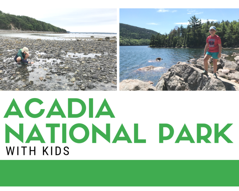 Acadia National Park with Kids - The Beckham Project